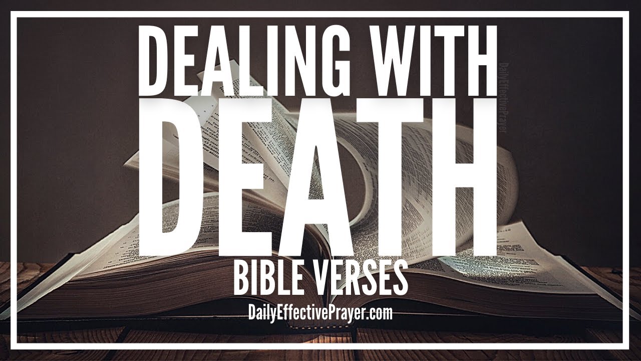 Bible Verses About Death: 7 Comforting Insights for Peace