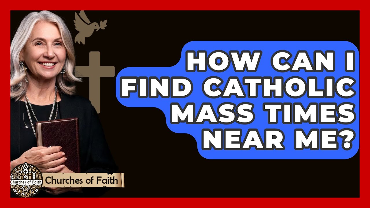 Catholic mass times near me: 7 local services to attend
