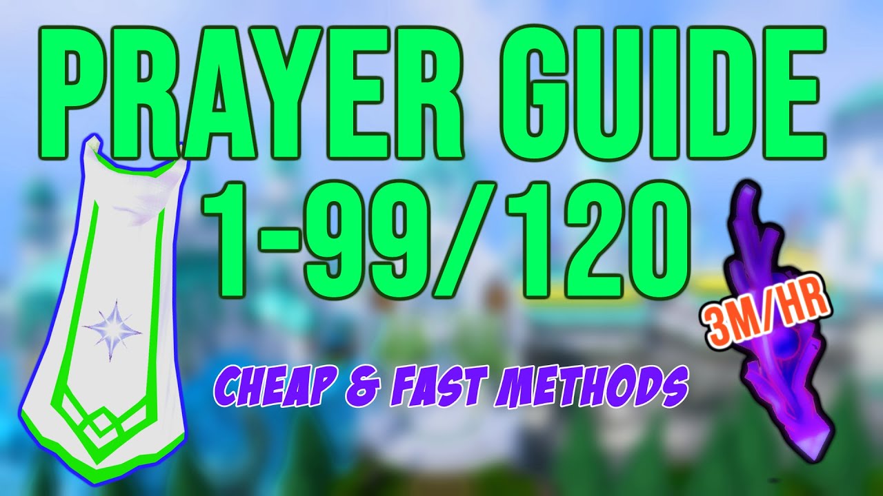 How to train prayer rs3: complete, updated guide with 7 essential tips
