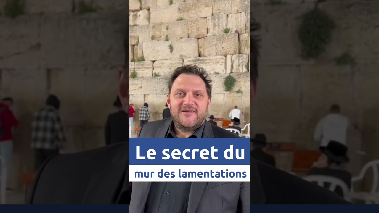 Mur des Lamentations : 5 raisons de le visiter absolument
