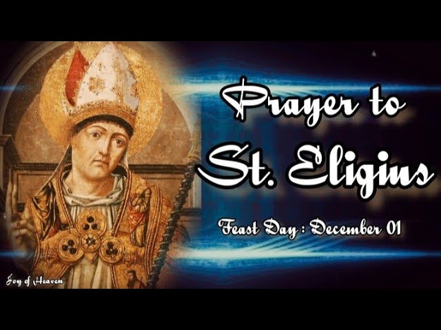 Saint Eloi patron : 7 traditions fascinantes à découvrir