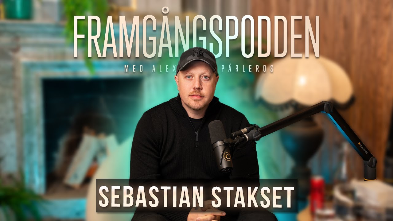 Sebastian Stakset: 5 livslektioner som förändrar allt 2025