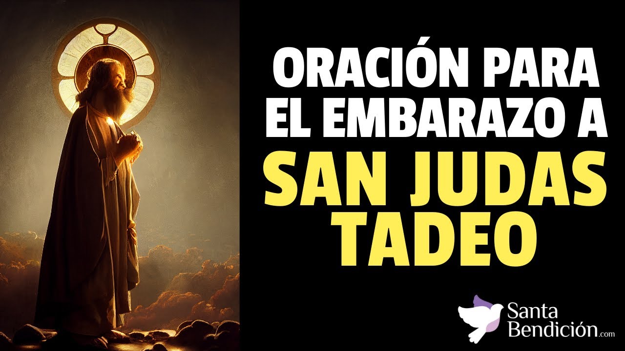 Oración a San Judas Tadeo para Quedar Embarazada: Oraciones Poderosas y ...