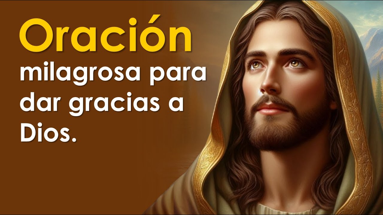 Oración corta para dar gracias a Dios por todo